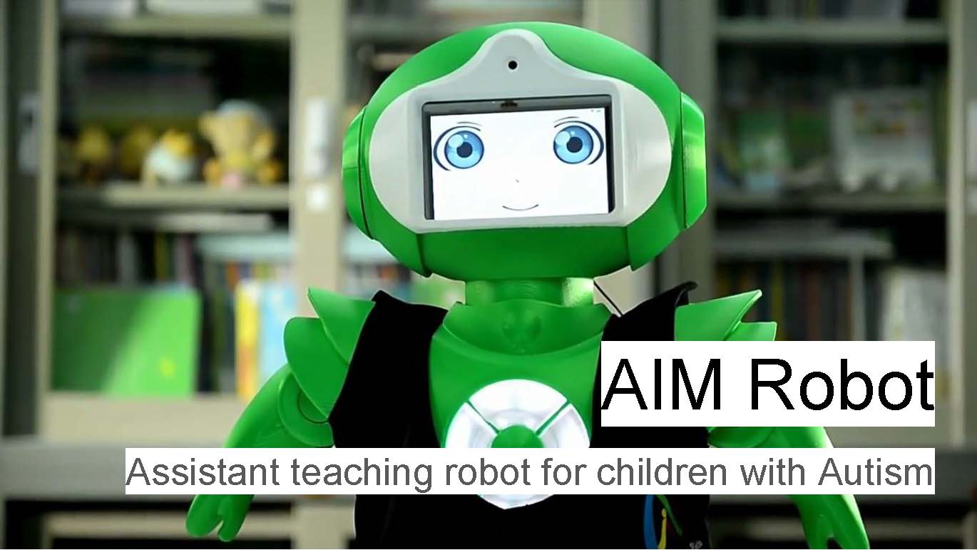 Aim robot : Teaching assistant for children with autism - 普象网
