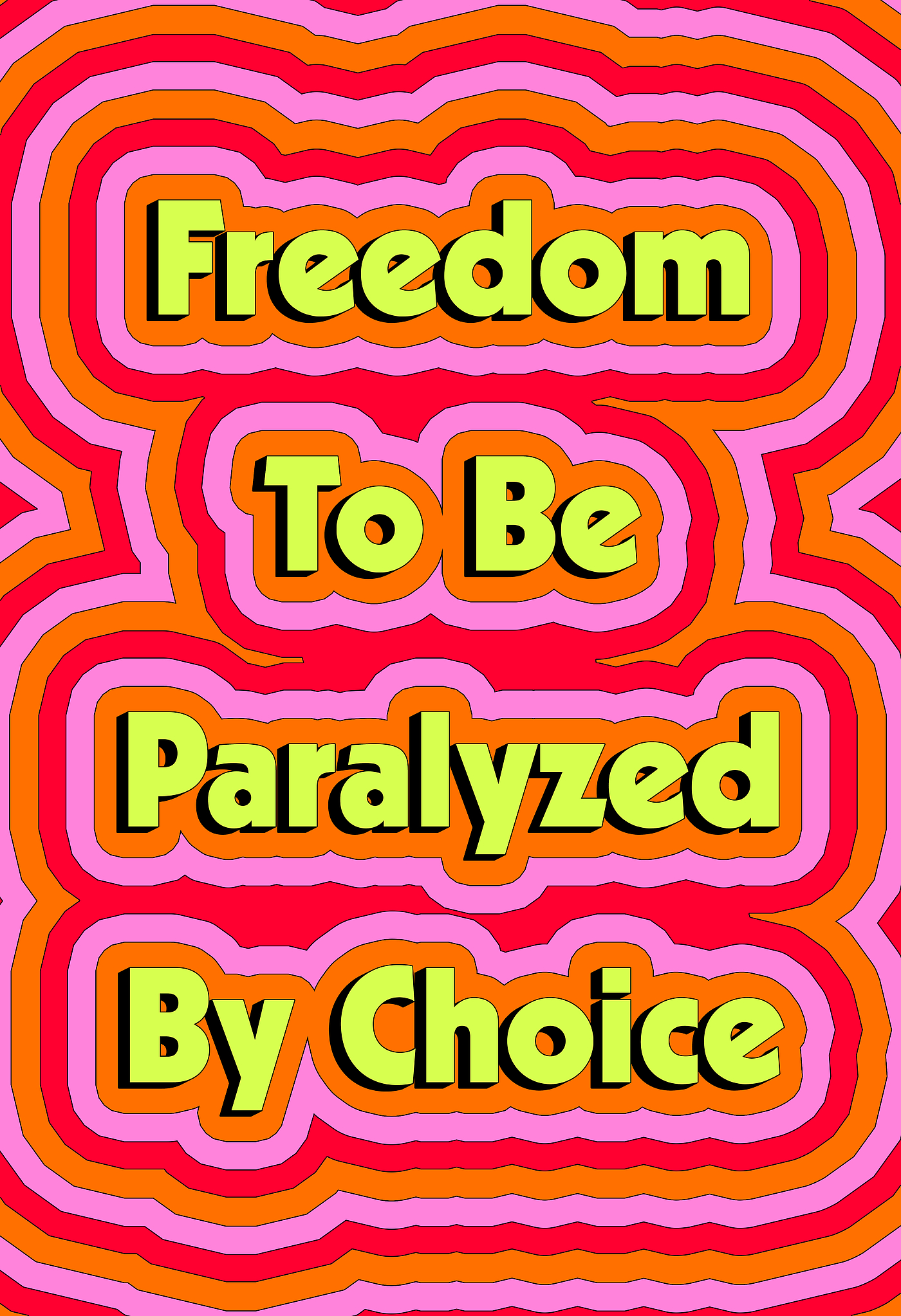 Freedom To Be Paralyzed By Choice - 普象网