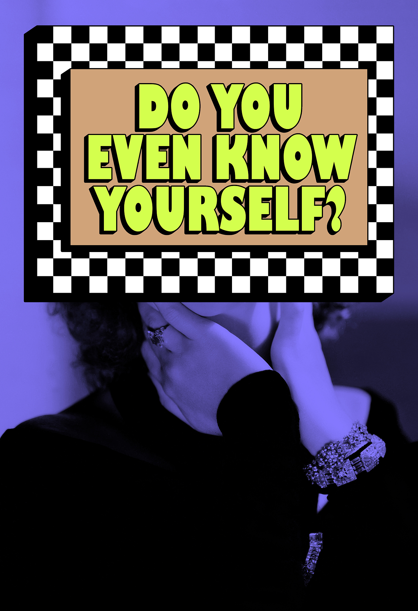 Do You Even Know Yourself - 普象网